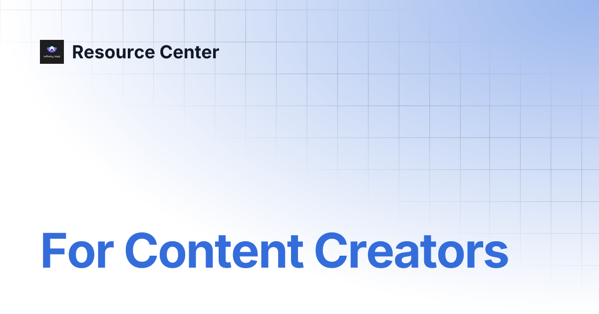 For Content Creators | Resource Center